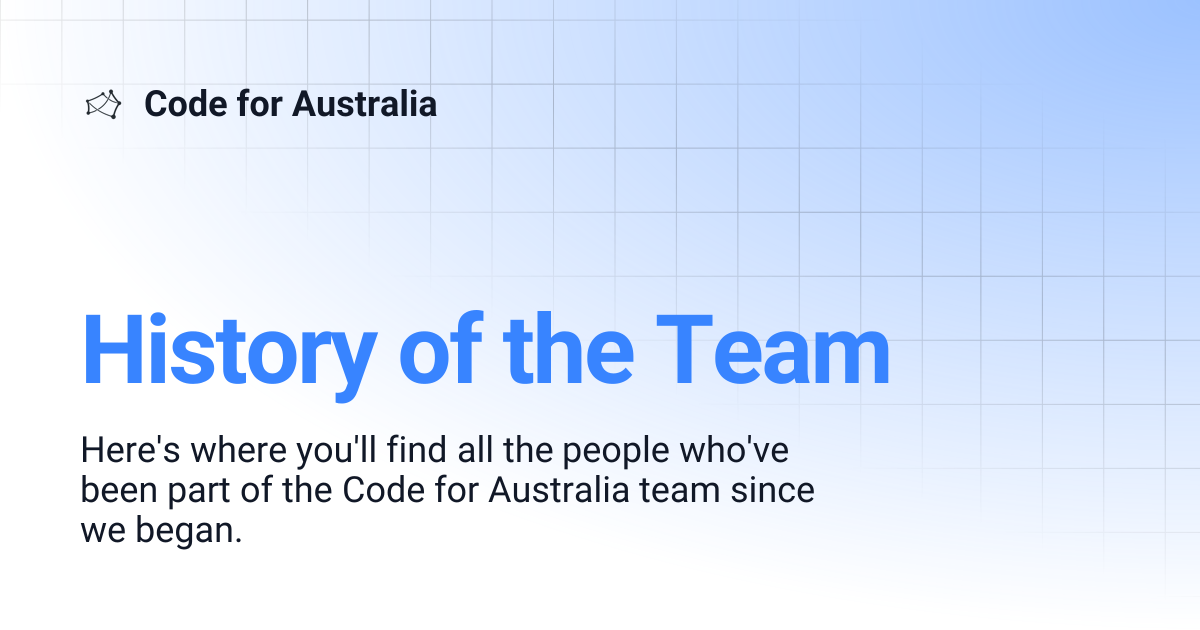 History of the Team | Code for Australia
